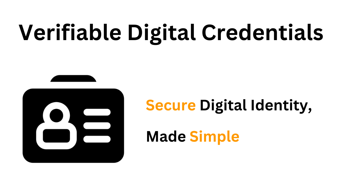 Hello from Verifiable Digital Credentials (VDCs) | Verifiable Digital Credentials (VDCs)